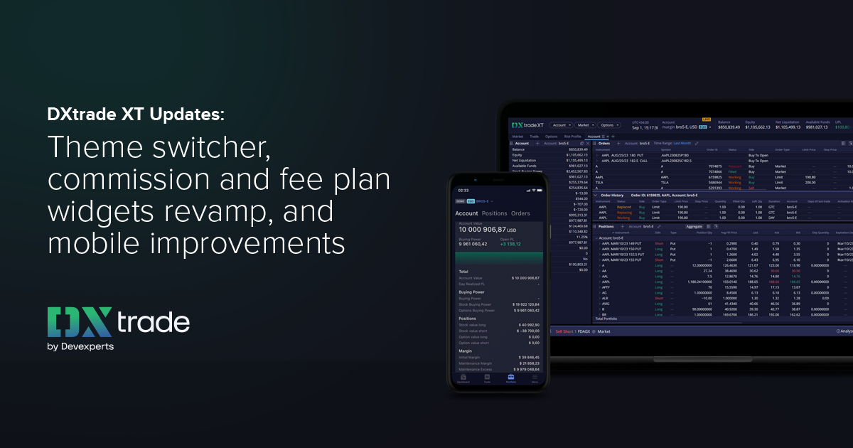 DXtrade XT Updates: Theme Switcher, New Commission and Fee Plans ... DXtrade XT Updates: Theme Switcher, New Commission and Fee Plans ...