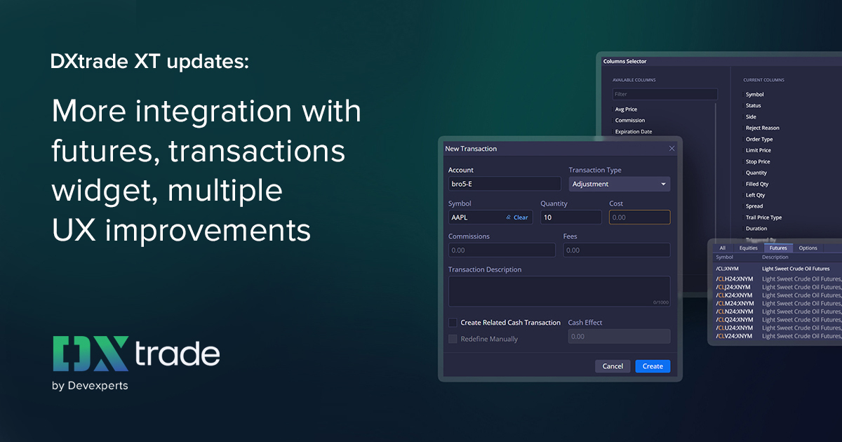 DXtrade XT Updates: More Integration With Futures, Transactions Widget ...